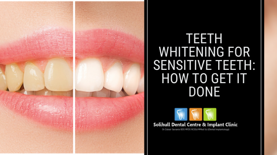 Teeth Whitening For Sensitive Teeth: How to Get it Done